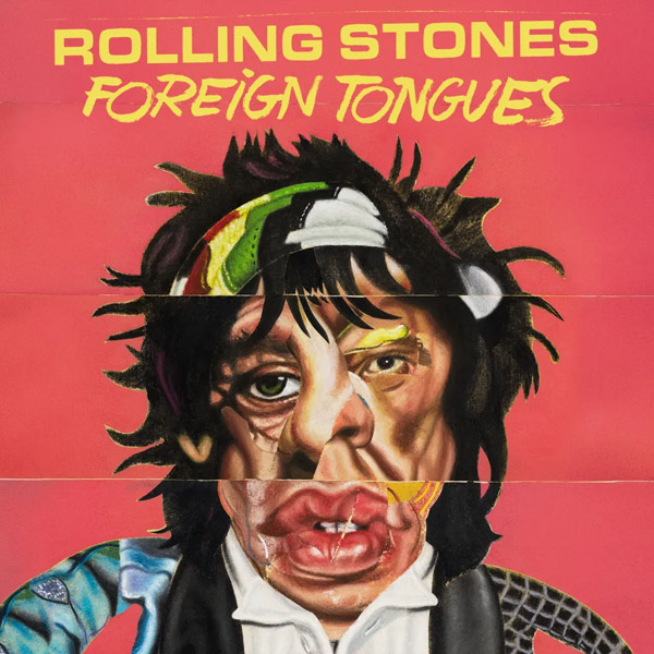 Foreign Tongues Official Album By The Rolling Stones Foreign Tongues Official Album By The Rolling Stones